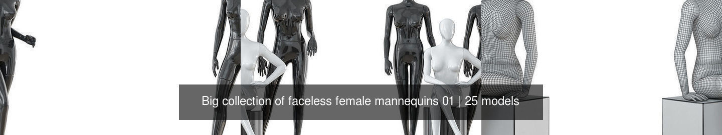 Big collection of faceless female mannequins 01 | CGTrader