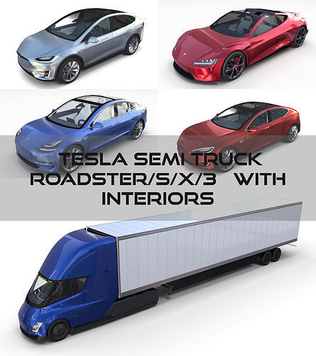Tesla Pack Semi Roadster Model S X 3 with interiors 3D model | CGTrader