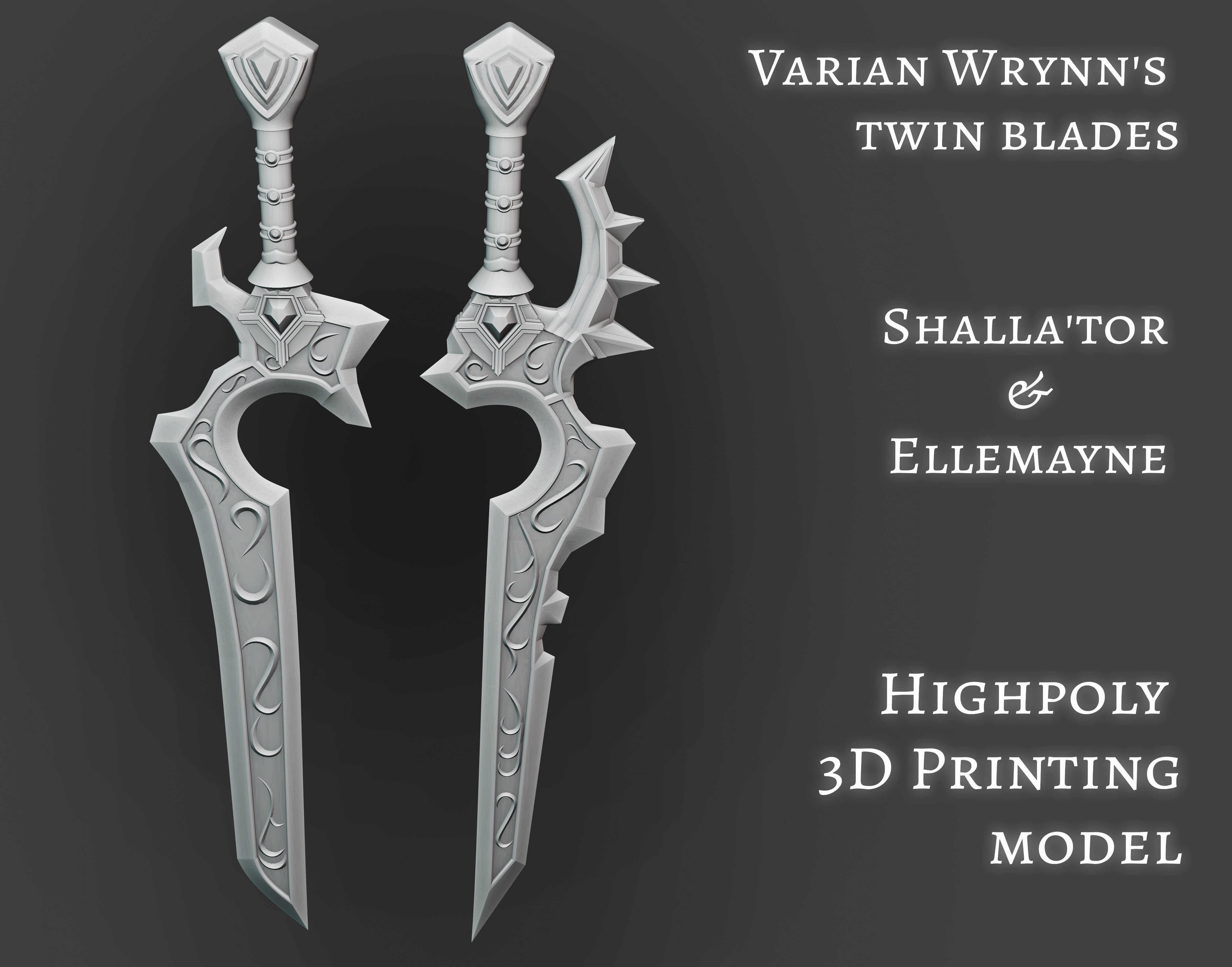 Varian Wrynns swords Shallator Ellemayne twin blades printable 3D model ...