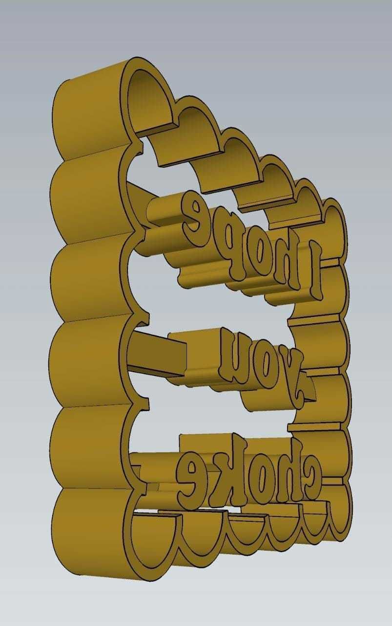 Amazing I Hope You Choke Rude Word Cookie Cutter Stamp Cake Deco 3D ...