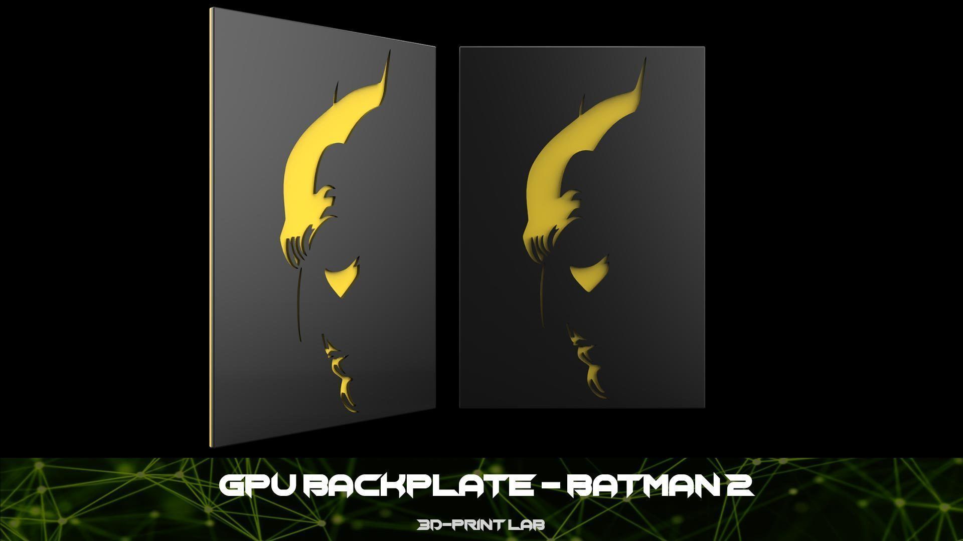 GPU Backplate - Batman 2 3D model 3D printable | CGTrader