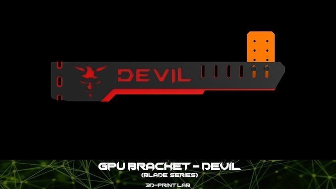 GPU Bracket - Blade Series - Devil 3D model 3D printable | CGTrader