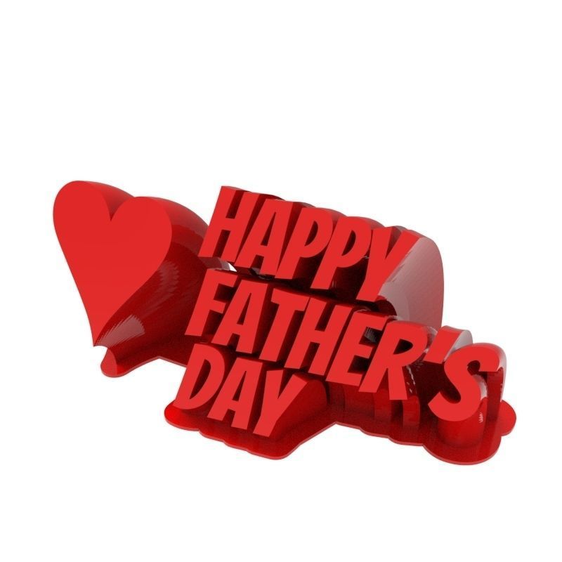 Happy Father Day - Gift for dad 3D model 3D printable | CGTrader
