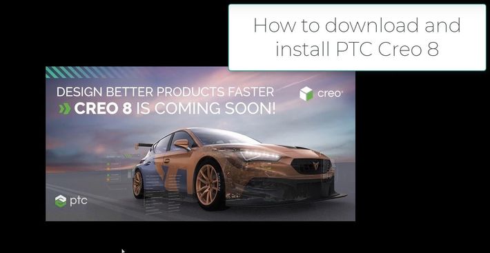 PTC Creo 8.0 - How to download and install Creo 8