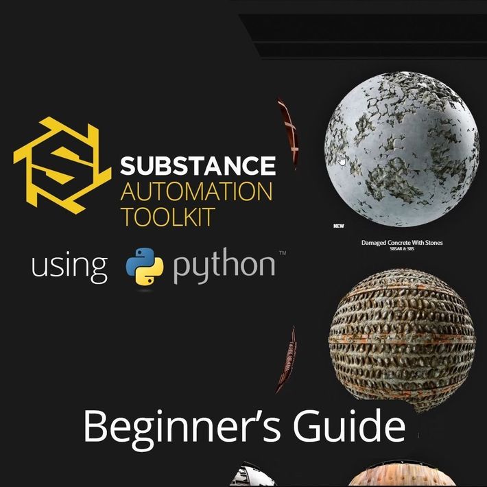 Beginner's Guide to Substance Automation Toolkit using Python